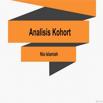 analisis kohort | PPTX