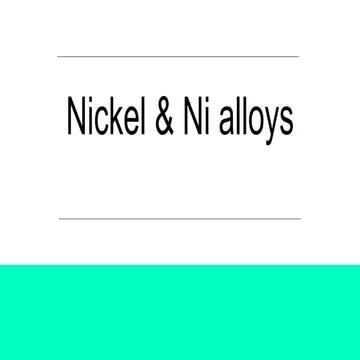 Ni and ni based alloys | PPTX