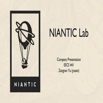 Niantic lab - zangnan yu | PPT