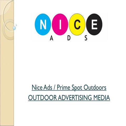Prime Spot Outdoors / Nice Ads Outdoor Advertising Media | PPT