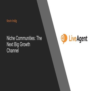 Niche communities: The next big growth channel | PPT