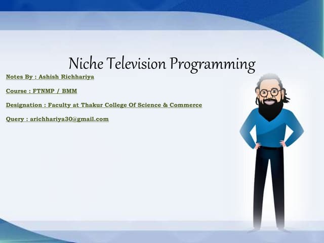 Niche television programming | PPT Niche television programming | PPT