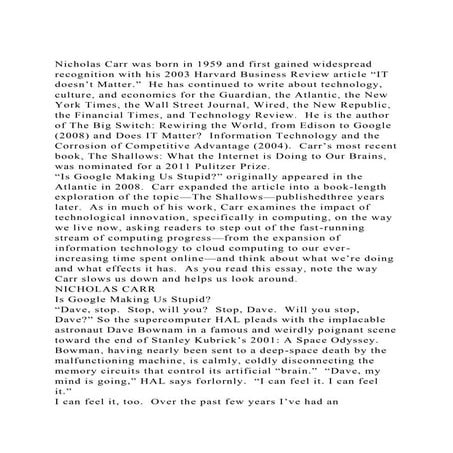 Nicholas Carr was born in 1959 and first gained widespread recogni.docx