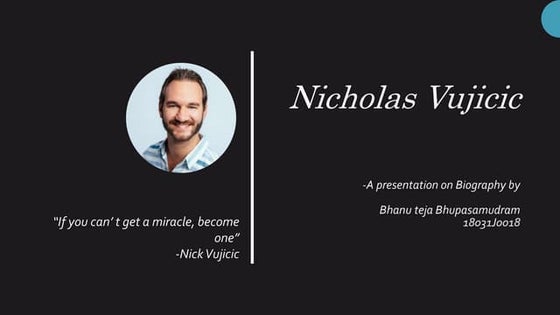Nick Vujicic | PPTX | Non-Profit Organizations | Industries