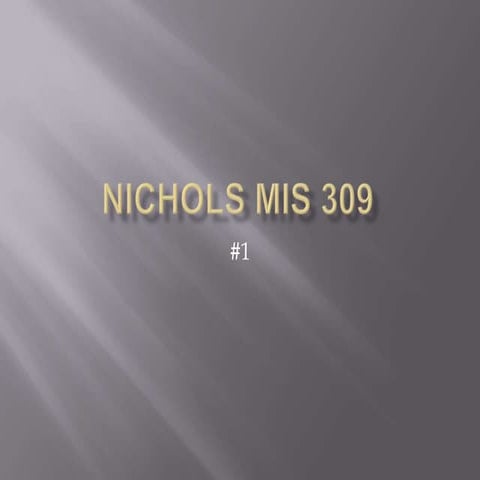 Nichols Mis 309 | PPT