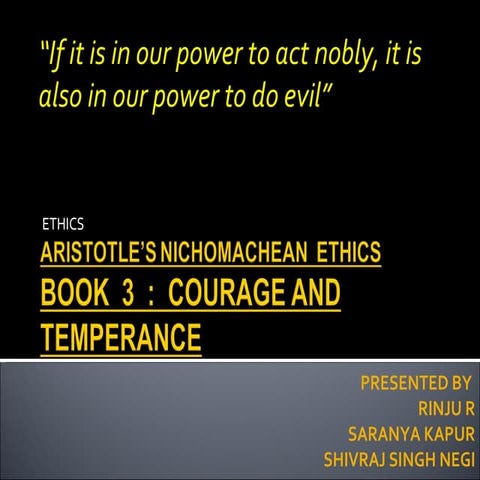nichomachean ethics book three courage and temperance | PPT