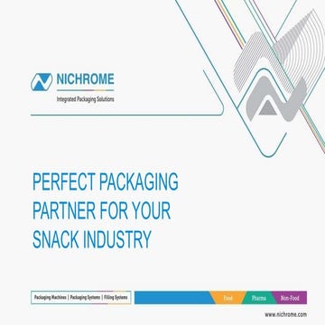 PERFECT PACKAGING PARTNER FOR YOUR SNACK INDUSTRY | PPTX