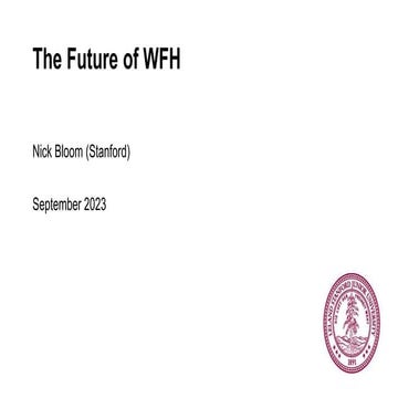 Nick Bloom WFH September2023.pptx