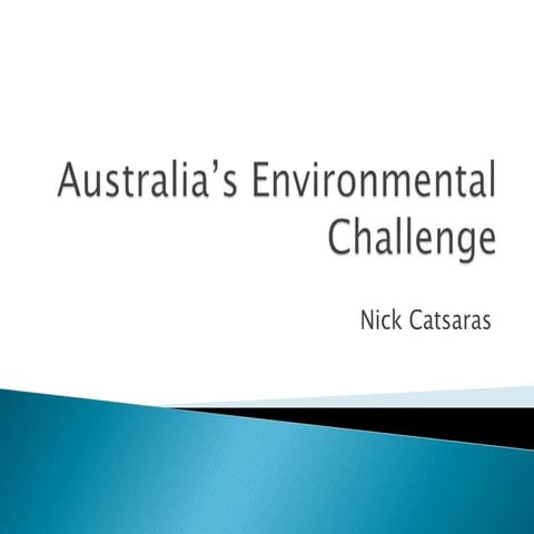 Australia’s Environmental Challenge | PPTX