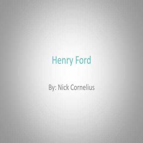 Presentation on Henry ford | PPTX