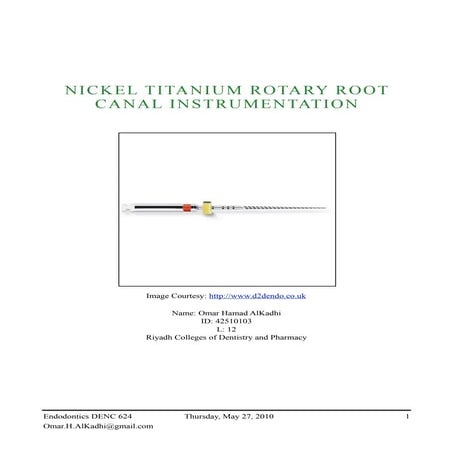 Nickel Titanium Rotary Root Canal Instrumentation | PDF