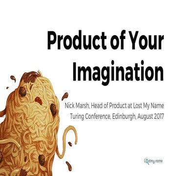 Nick Marsh - Product of Your Imagination: Adventures in Product ...