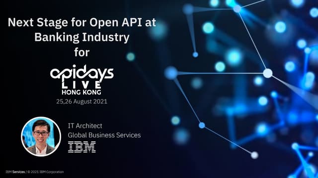 Apidays Live Hong Kong 2021 Next Stage For Open Api At Banking