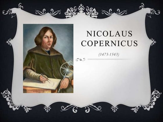 Nicolaus copernicus | PPTX