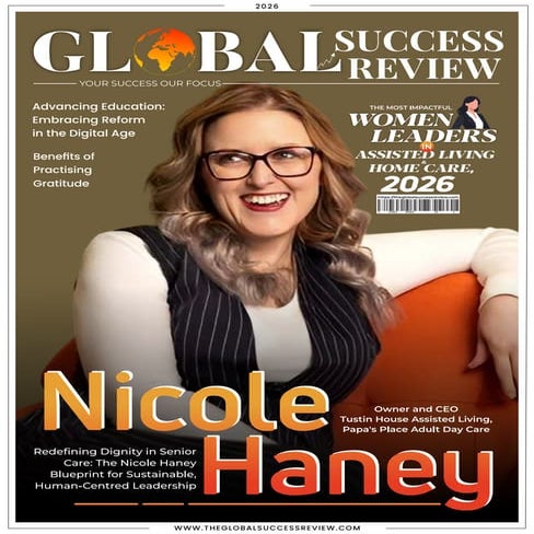The Global Success Review Magazine: Nicole Haney For The Most Impactful ...
