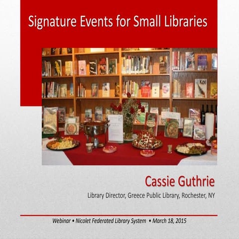 Signature Events for Small Libraries | PPT