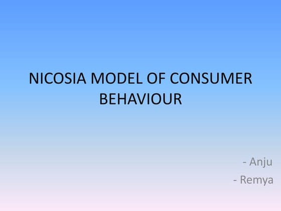 Nicosia model of consumer behaviour | PPTX