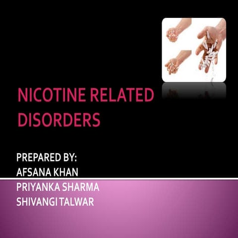 Nicotine presentation | PPTX
