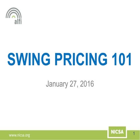 NICSA Webinar | Swing Pricing 101 | PPTX