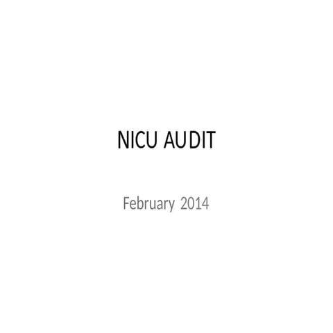 Neonatal Intensive Care Unit Audit .pptx