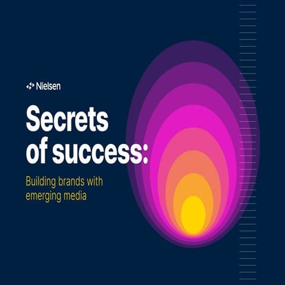Nielsen__Secrets_of_success_Building_brands_with_emerging_media_2023.pdf