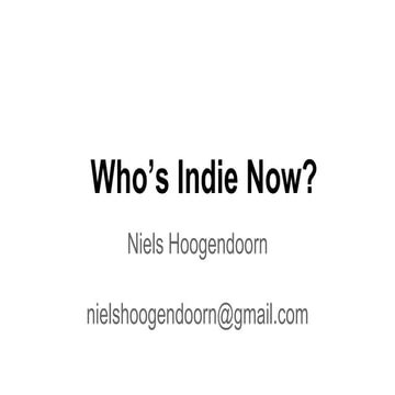 Niels hoogendoorn creative territories pres whos indie now | PPT