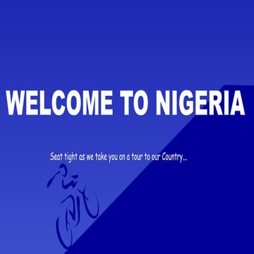 Presentation on Introduction to Nigeria. | PPTX