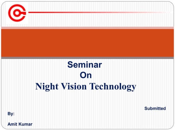 Seminar on night vision technology ppt | PPTX