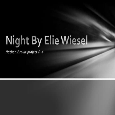 Night by elie wiesel | PPTX