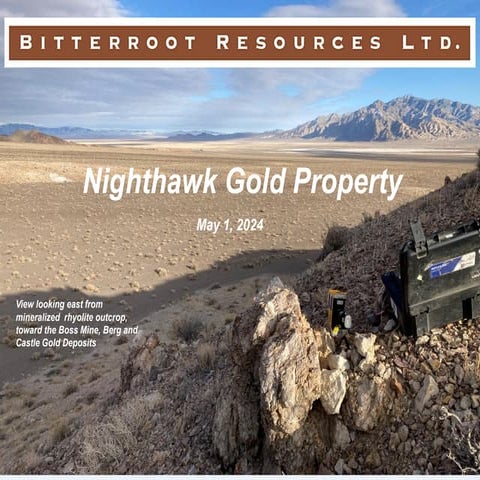 Bitterroot Resources - Nighthawk Gold Project - April 30 2024 | PPT