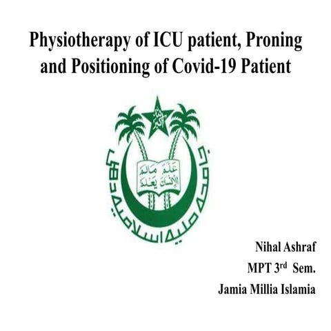 Physiotherapy of ICU patient, Proning and Positioning of Covid-19 ...