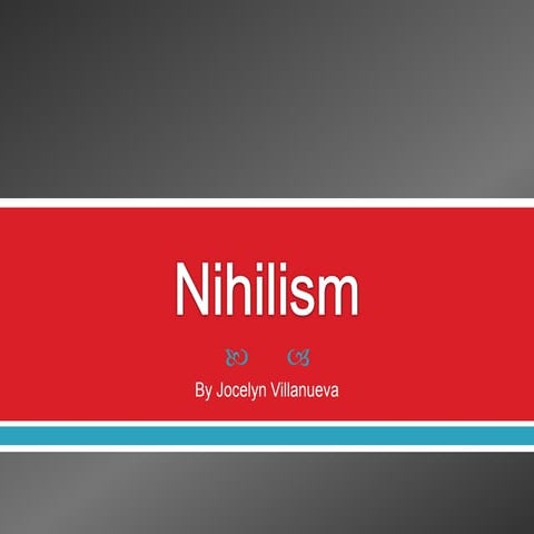 Nihilism Presentation | PPTX