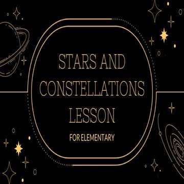 Copy_of_Modern_Minimal_Stars_and_Constellations_Lesson_for_Elementary.pptx