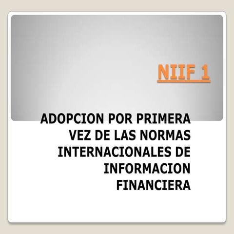 Niif 1 AUDITORIA | PPTX