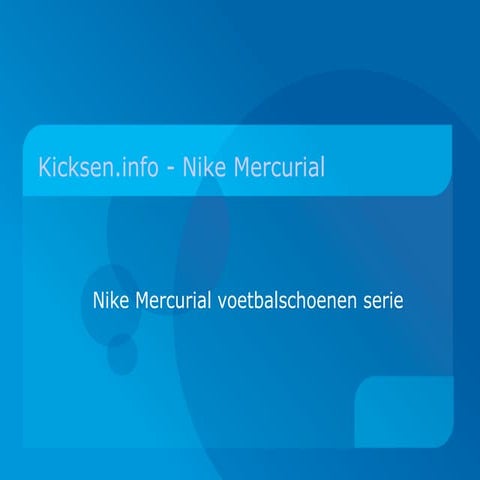 Nike mercurial serie voetbalschoenen | PPT