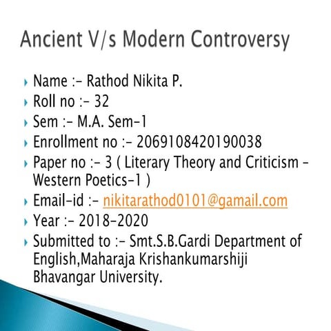Ancient V/S Modern controversy | PPTX