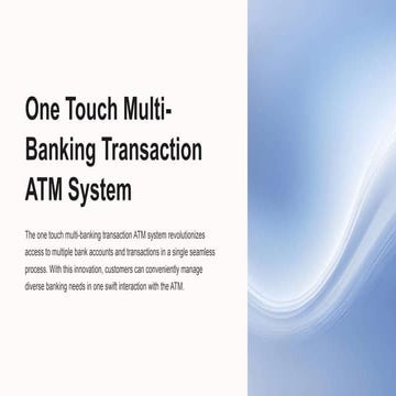 One touch multi banking transaction system | PPTX
