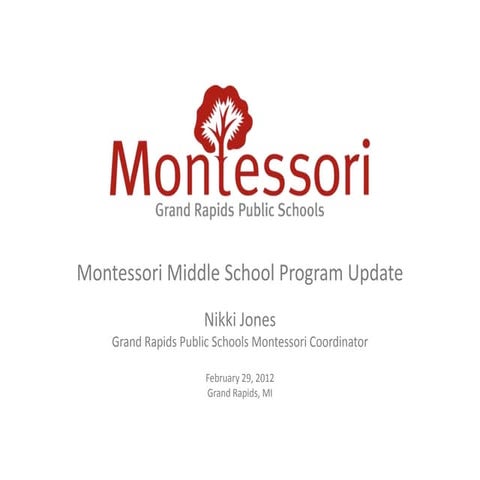 GRPS Montessori Middle School Program Update | PPTX