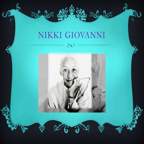 Nikki giovanni | PPTX