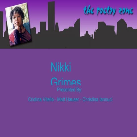 Nikki Grimes | PPT | Books and Literature