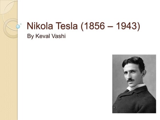 nikola tesla presentation | PPT | Physics | Science