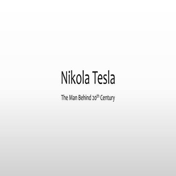 Biography of Nikola Tesla. | PPTX | Physics | Science