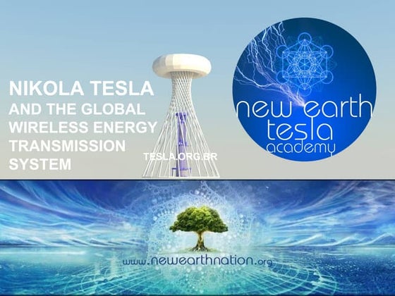 New Earth Nation Brazil - The New Earth Tesla Academy | PPT