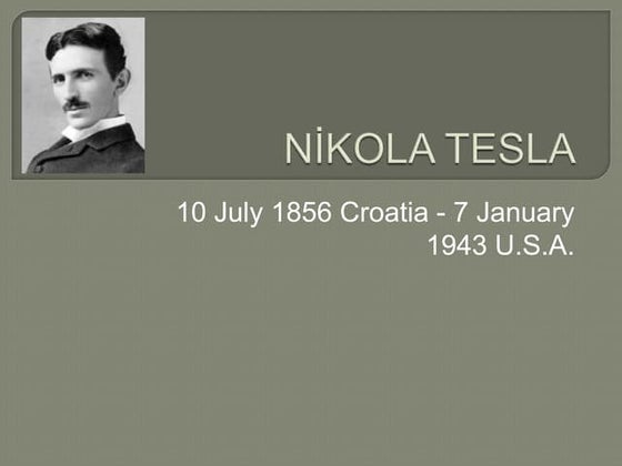 nikola tesla presentation | PPT | Physics | Science