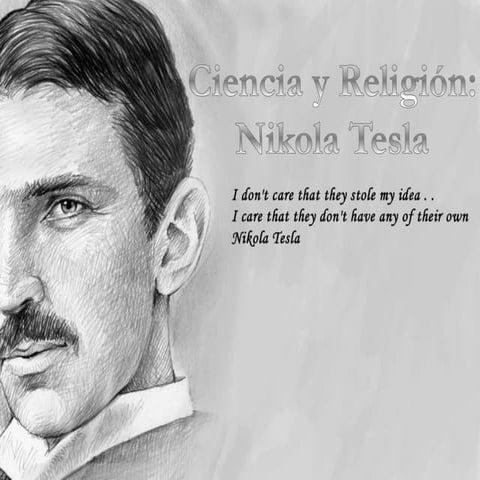 Ciencia y Religión: Nikola Tesla | PPTX