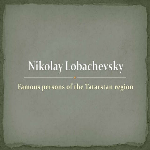Nikolay Lobachevsky | PPTX