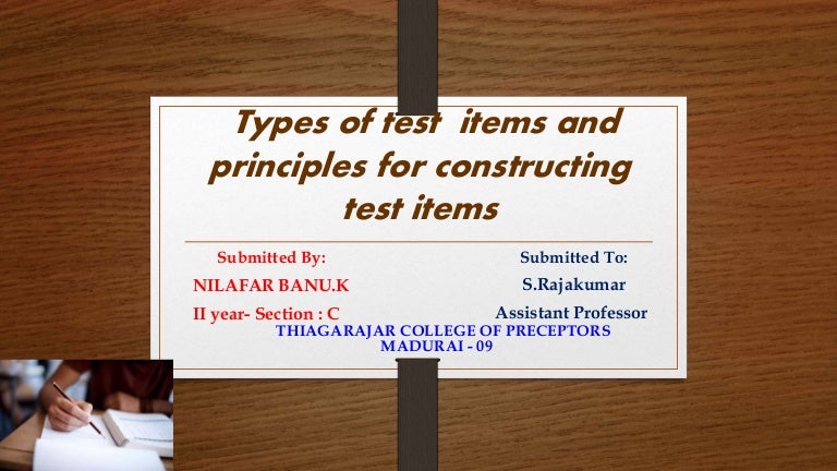 Types Of Test Items And Principles For Constructing Test Items