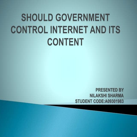 should government control internet and its content | PPTX