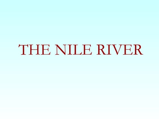 The Nile River | PPT