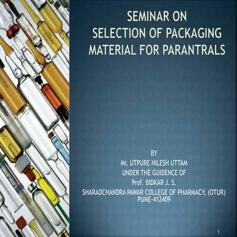 selection of packaging material for parentrals | PPT | Free download